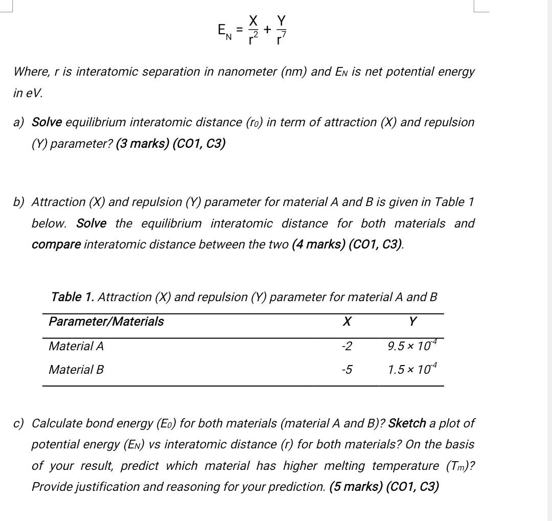 Solved Y Ex=Ă + Where, r is interatomic separation in | Chegg.com