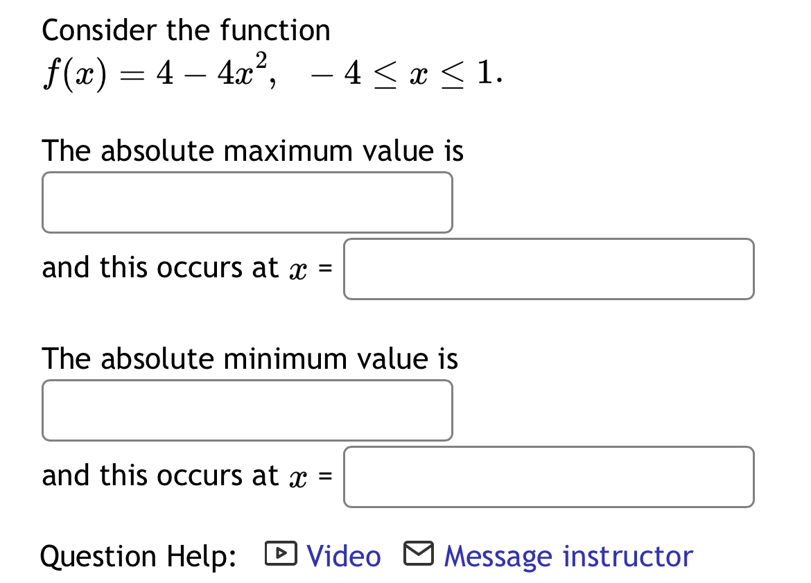 Solved Consider the functionf(x)=4-4x2,-4≤x≤1. ﻿The absolute | Chegg.com