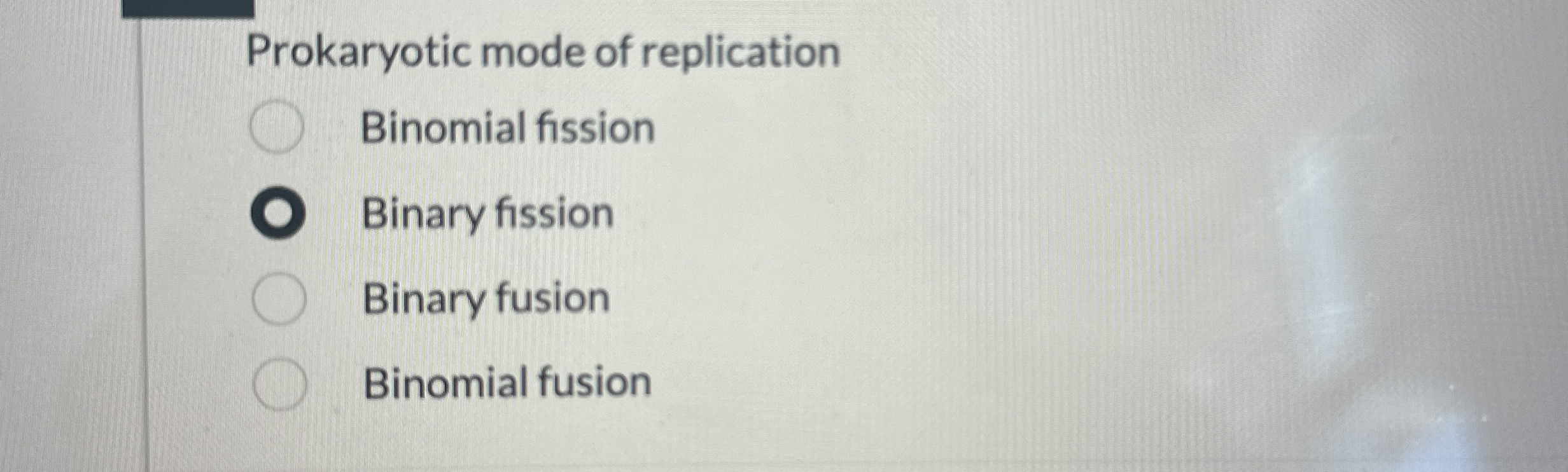 Solved Prokaryotic mode of replicationBinomial fissionBinary | Chegg.com