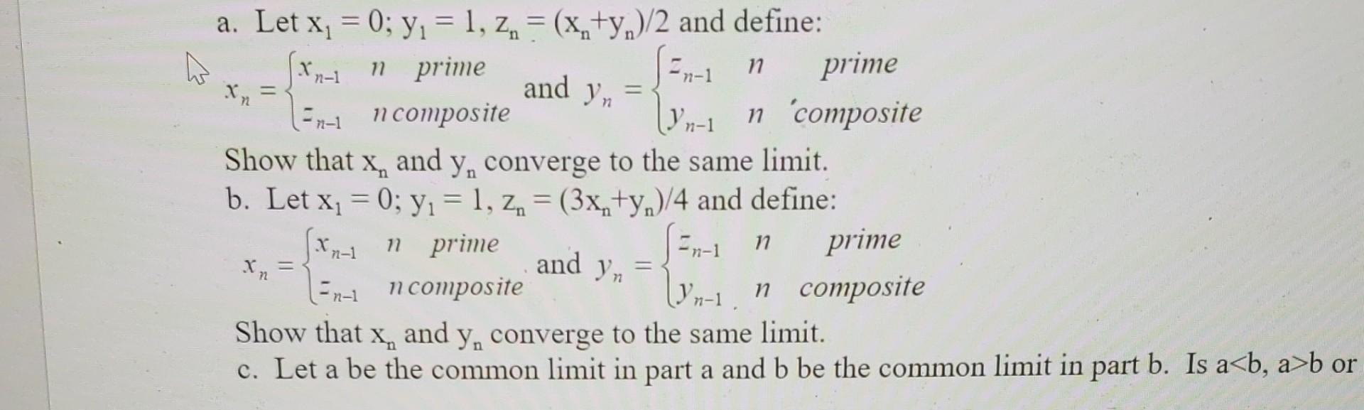 Solved a. Let x1=0;y1=1,zn=(xn+yn)/2 and define: | Chegg.com