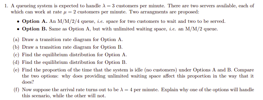 Solved A queueing system is expected to handle λ=3 | Chegg.com