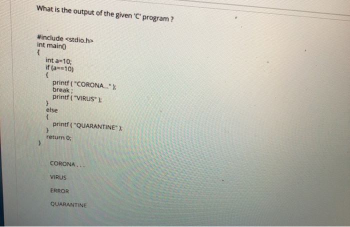 Solved What Is The Output Of The Given C Program Include 6525