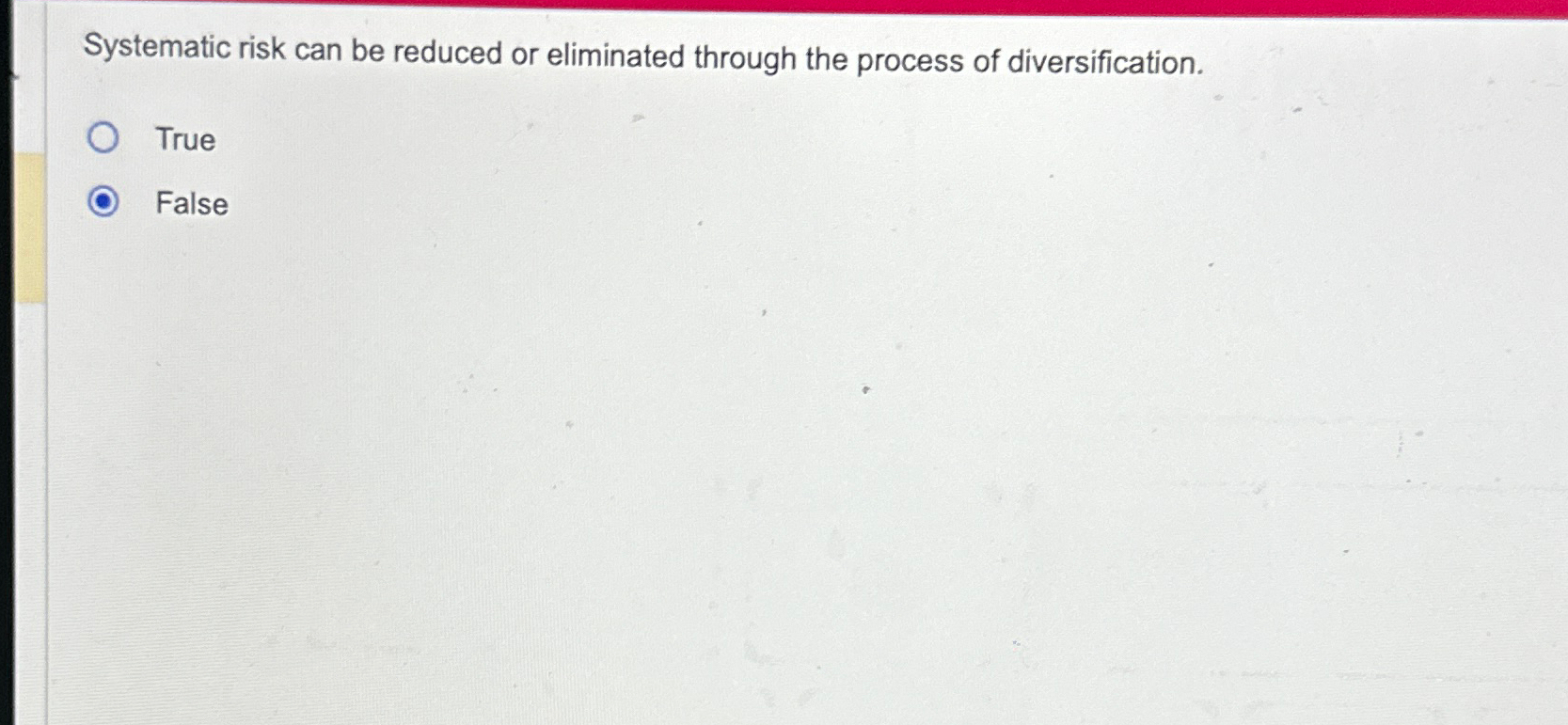 Solved Systematic risk can be reduced or eliminated through | Chegg.com