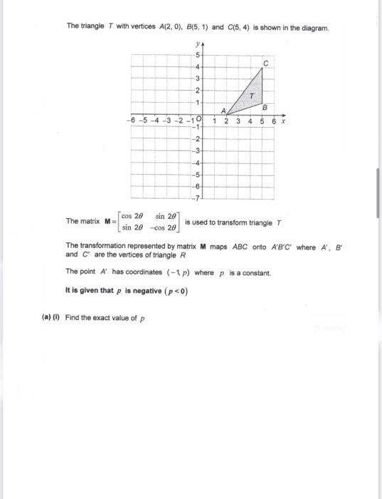 Solved The triangle T with vertices A(2,0),B(5,1) and C(5,4) | Chegg.com