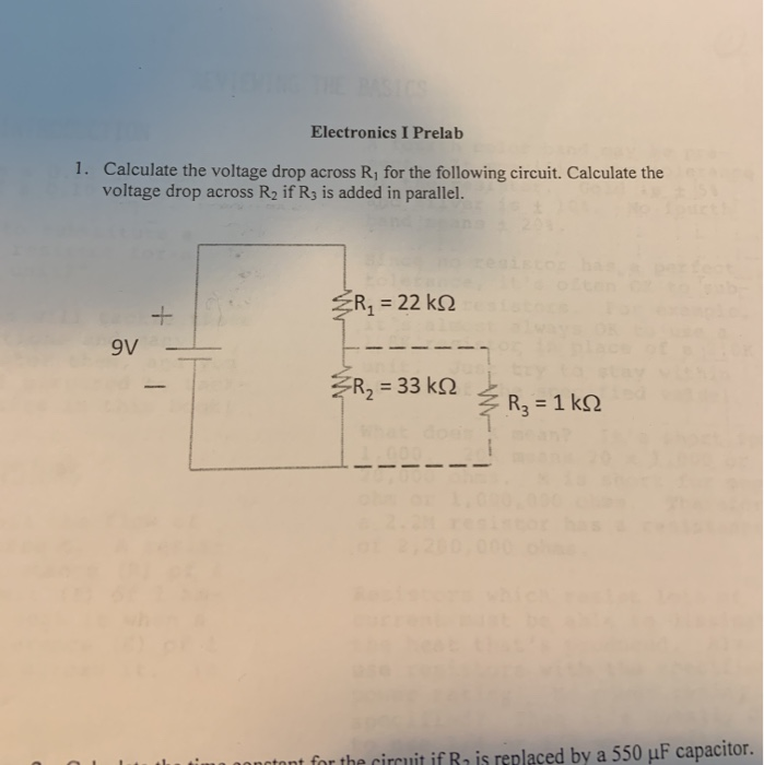 Solved Electronics I Prelab 1. Calculate the voltage drop | Chegg.com