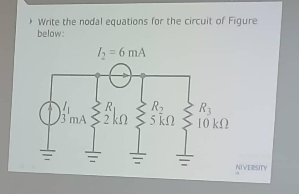 Solved by an EXPERT Write the nodal equations for the circuit of Figure | Chegg.com