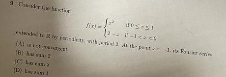 Solved 9 Consider the function f(x)={x22−x if 0≤x≤1 if −1 | Chegg.com