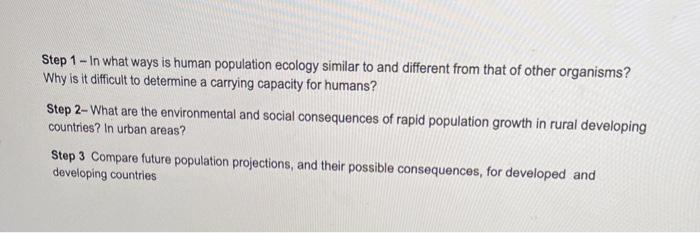 Solved Step 1 - In what ways is human population ecology | Chegg.com
