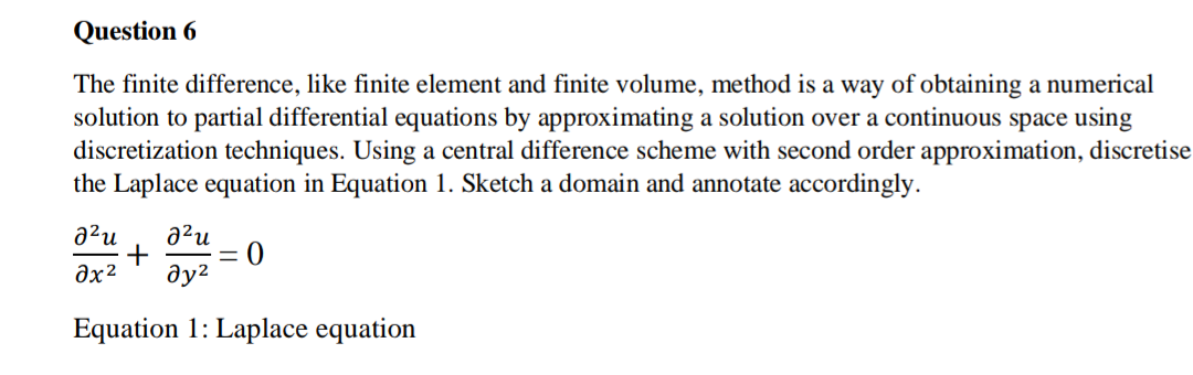 Solved Question 6 The finite difference, like finite element | Chegg.com