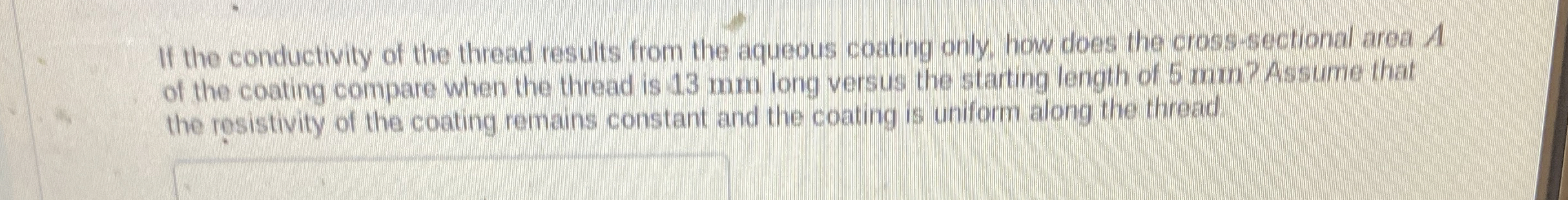 Solved If the conductivity of the thread results from the | Chegg.com
