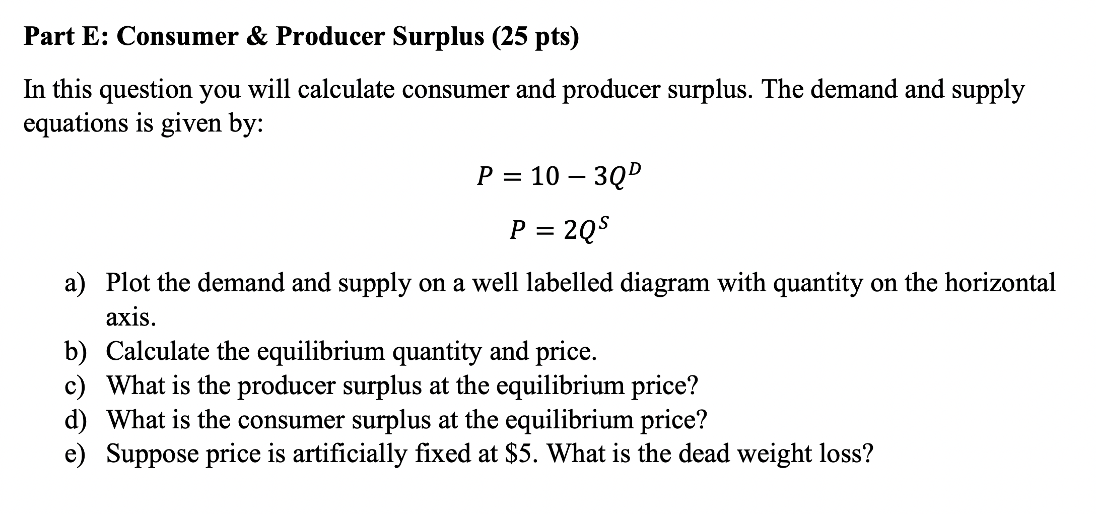 Solved Part E: Consumer & Producer Surplus (25 ﻿pts)In this | Chegg.com
