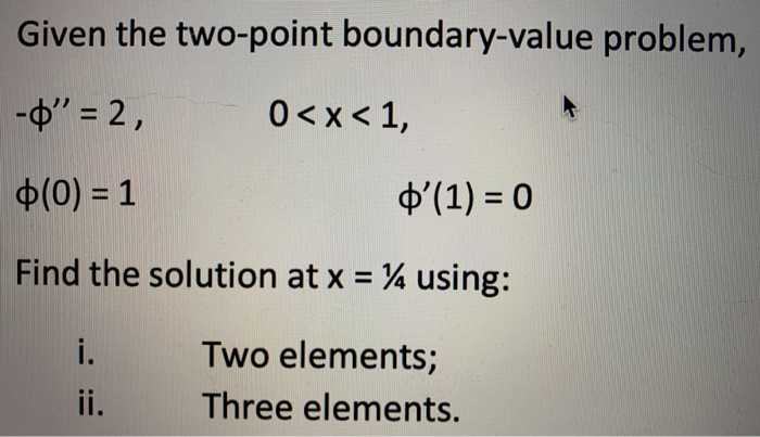Given the two-point boundary-value problem, -0²=2, 0 | Chegg.com