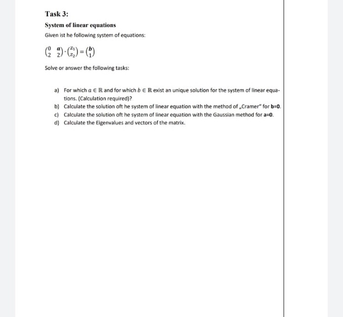 Solved Task 3: System of linear equations Given ist he | Chegg.com