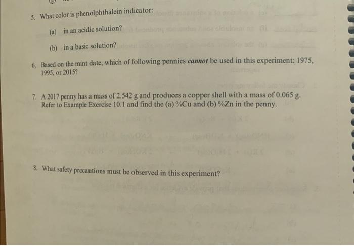 Solved 5. What color is phenolphthalein indicator: (a) in an | Chegg.com