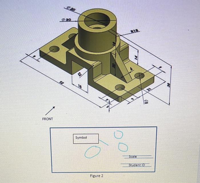 Solved Question 4Isometric view for a block is shown in | Chegg.com