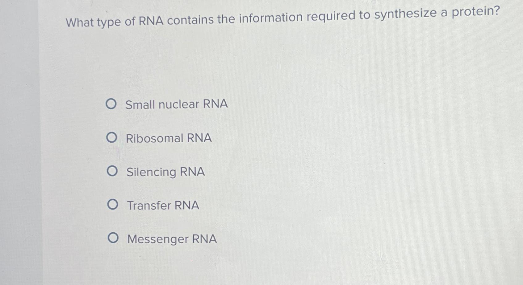 Solved What type of RNA contains the information required to | Chegg.com