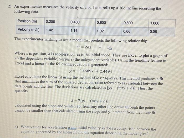 Solved An experimenter measures the velocity of a ball as it | Chegg.com