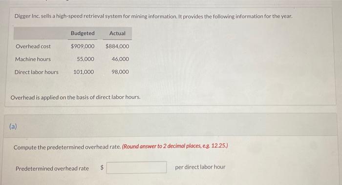 Solved Digger Inc. sells a high-speed retrieval system for | Chegg.com