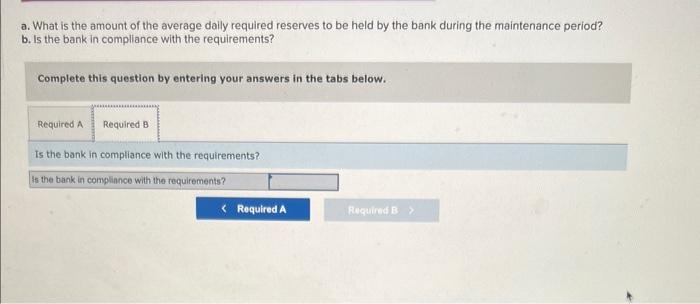 Solved The average daily reserves at the Fed for the 14-day | Chegg.com
