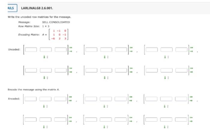 Solved Write the uncoded row matrices for the messege. | Chegg.com