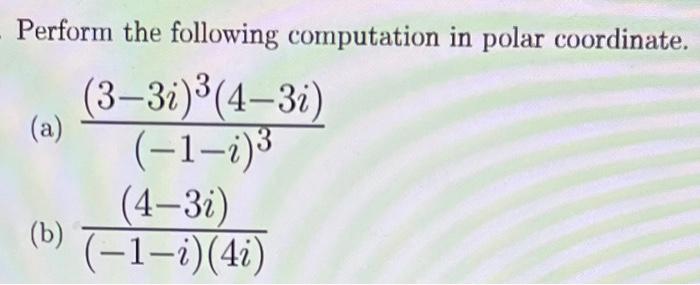 Solved Perform the following computation in polar | Chegg.com