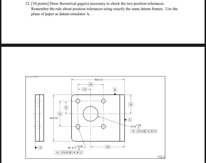 Solved 12. [10 points] Draw theoretical gage(s) necessary to | Chegg.com