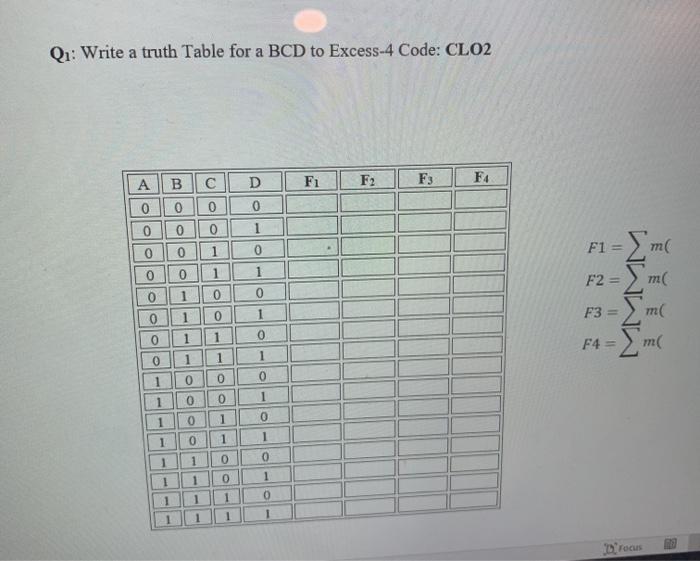 Solved Q1: Write a truth Table for a BCD to Excess-4 Code: | Chegg.com