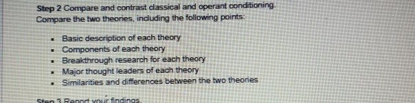 Solved Step 2 Compare and contrast classical and operant | Chegg.com