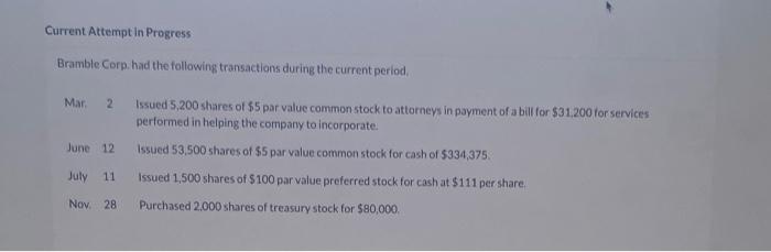 Solved Current Attempt in Progress Bramble Corp. had the | Chegg.com