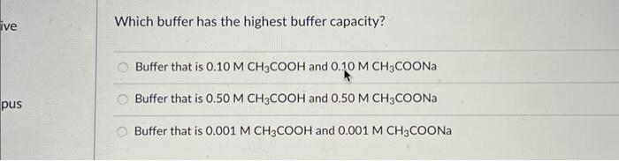 Solved Which buffer has the highest buffer capacity? Buffer | Chegg.com