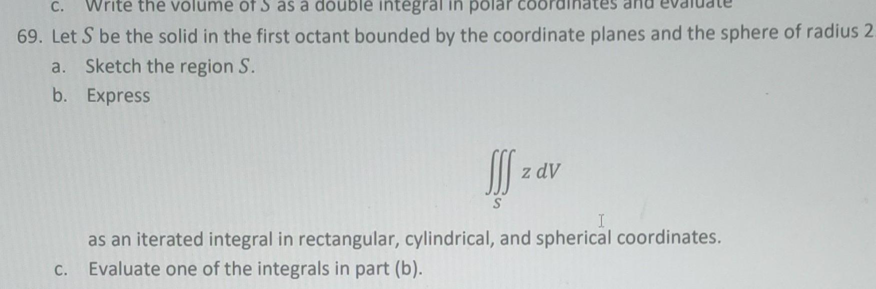69. Let S be the solid in the first octant bounded by | Chegg.com