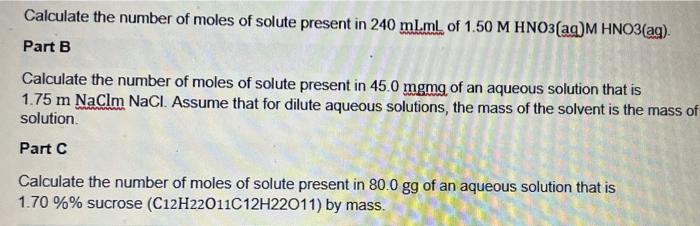 Solved Calculate The Number Of Moles Of Solute Present In