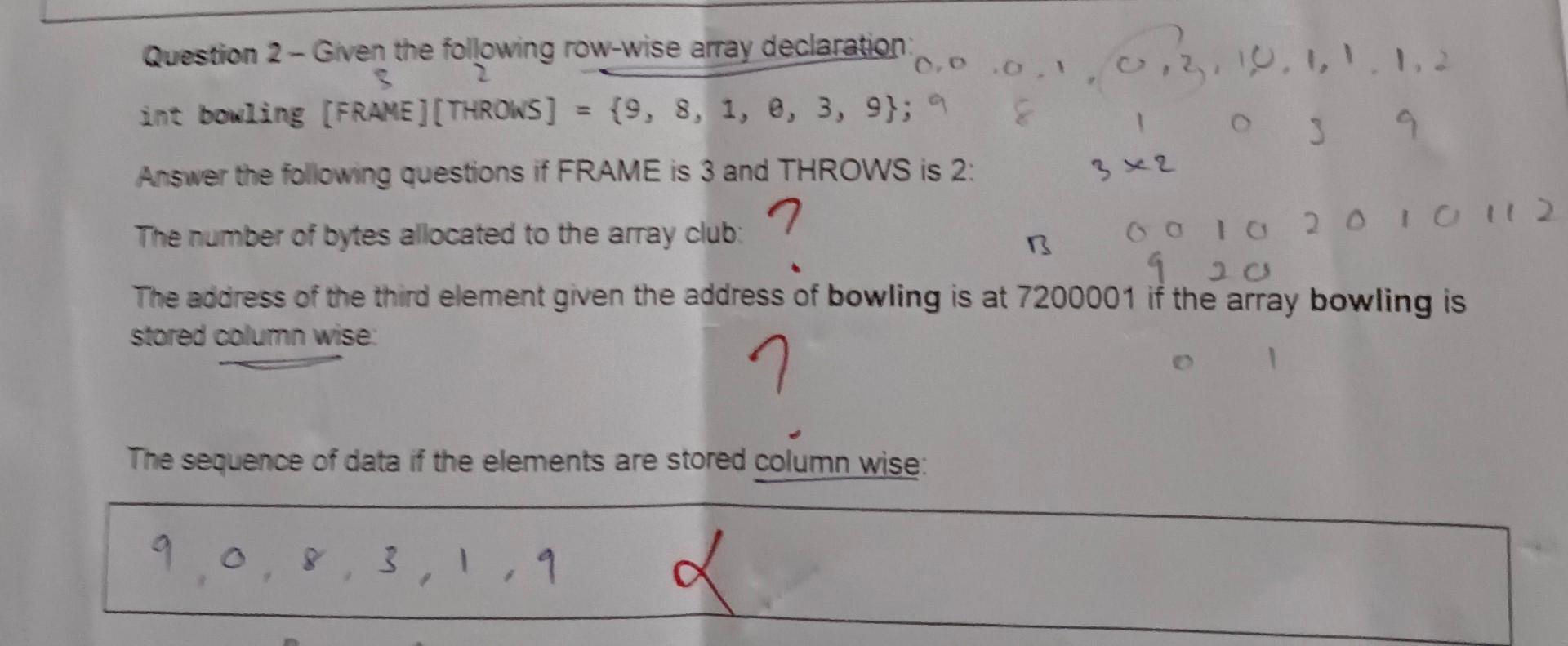 Solved Question 2 - Given the following row-wise array | Chegg.com