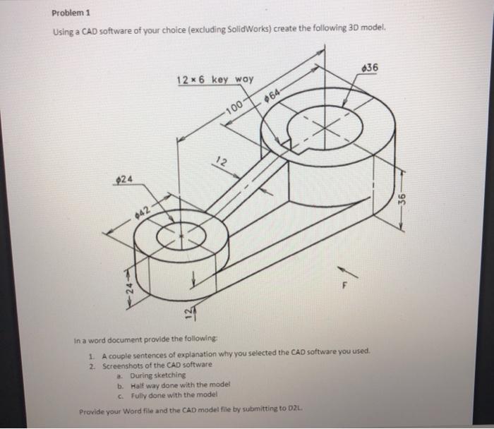 Solved Problem 1 Using a CAD software of your choice | Chegg.com