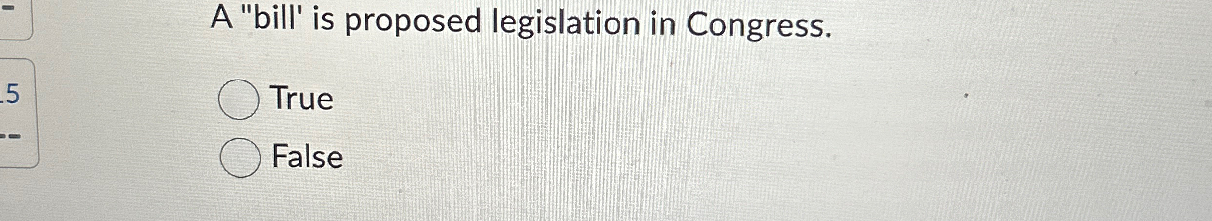 Solved A "bill' is proposed legislation in | Chegg.com
