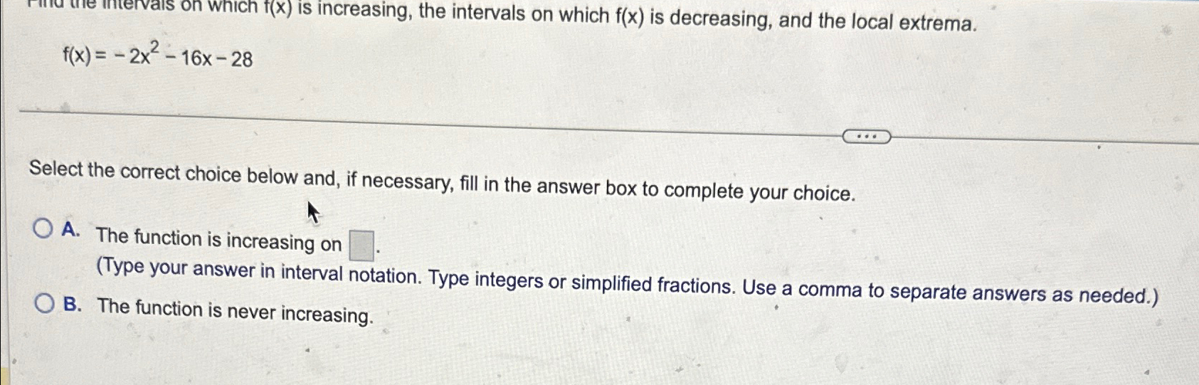 Solved f(x)=-2x2-16x-28Select the correct choice below and, | Chegg.com