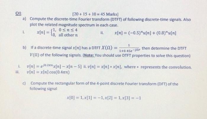 Solved 01: [20+15+10=45 Marks ] a) Compute the discrete-time | Chegg.com