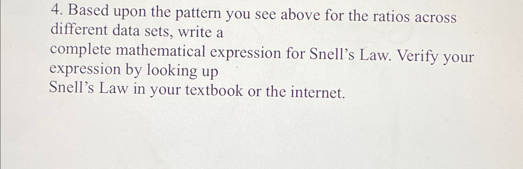 Solved Based upon the pattern you see above for the ratios | Chegg.com