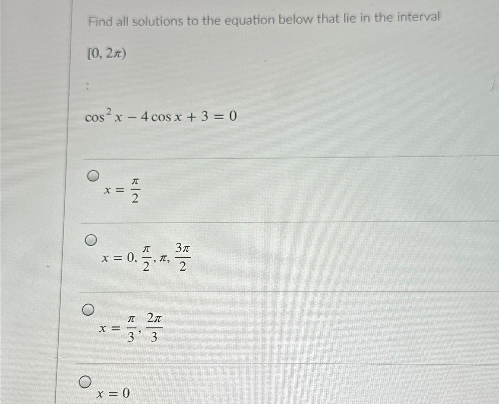 Solved Find all solutions to the equation below that lie in | Chegg.com