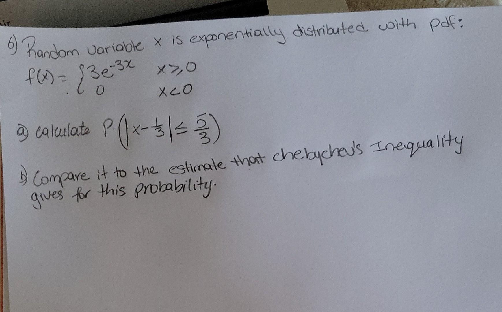 Solved 6) Random variable x is exponentially distributed | Chegg.com