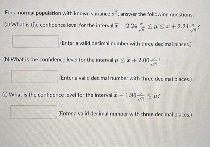 Solved For a normal population with known variance σ2, | Chegg.com