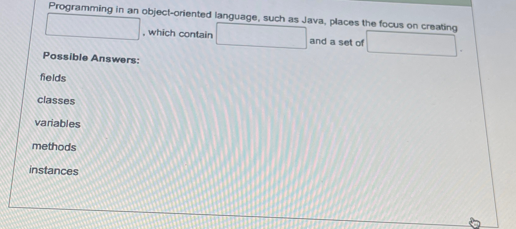 Solved Programming in an object-oriented language, such as | Chegg.com