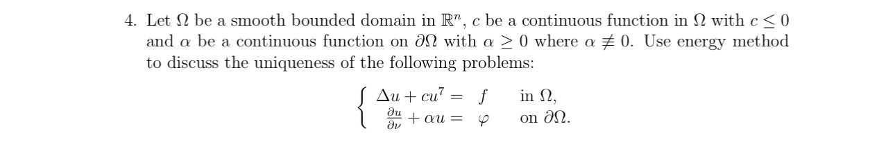 Solved Let Ω ﻿be a smooth bounded domain in Rn,c ﻿be a | Chegg.com
