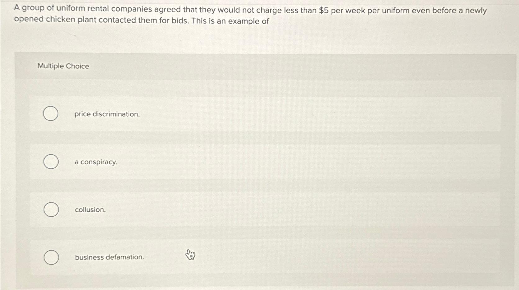 Solved A group of uniform rental companies agreed that they | Chegg.com