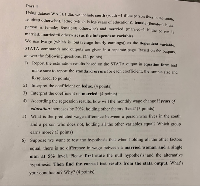 Part 4 Using dataset WAGE1.dta, we include south | Chegg.com