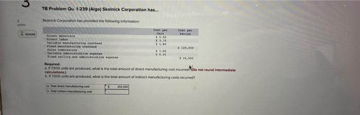 Solved Ta Problem Qu. 1.239 (Algo) 5kolnick Corporation | Chegg.com