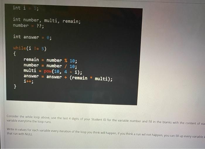 Solved int i int number, multi, remain; number = ??; int | Chegg.com