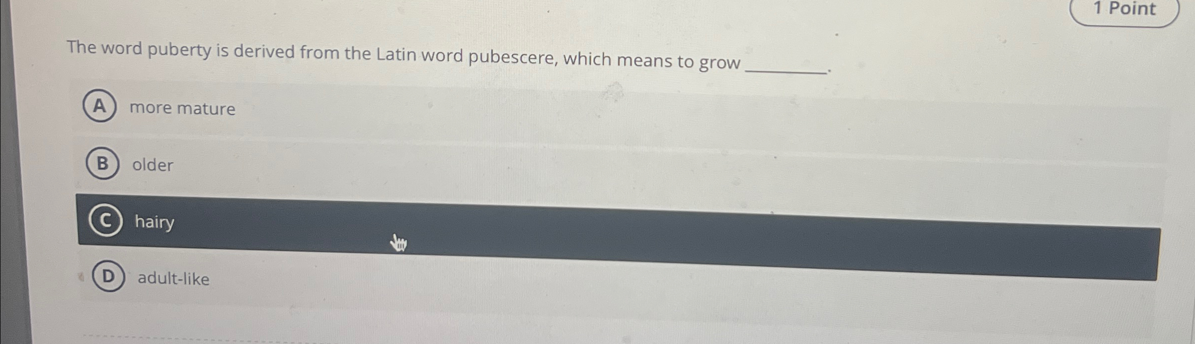 Solved 1 ﻿PointThe word puberty is derived from the Latin | Chegg.com