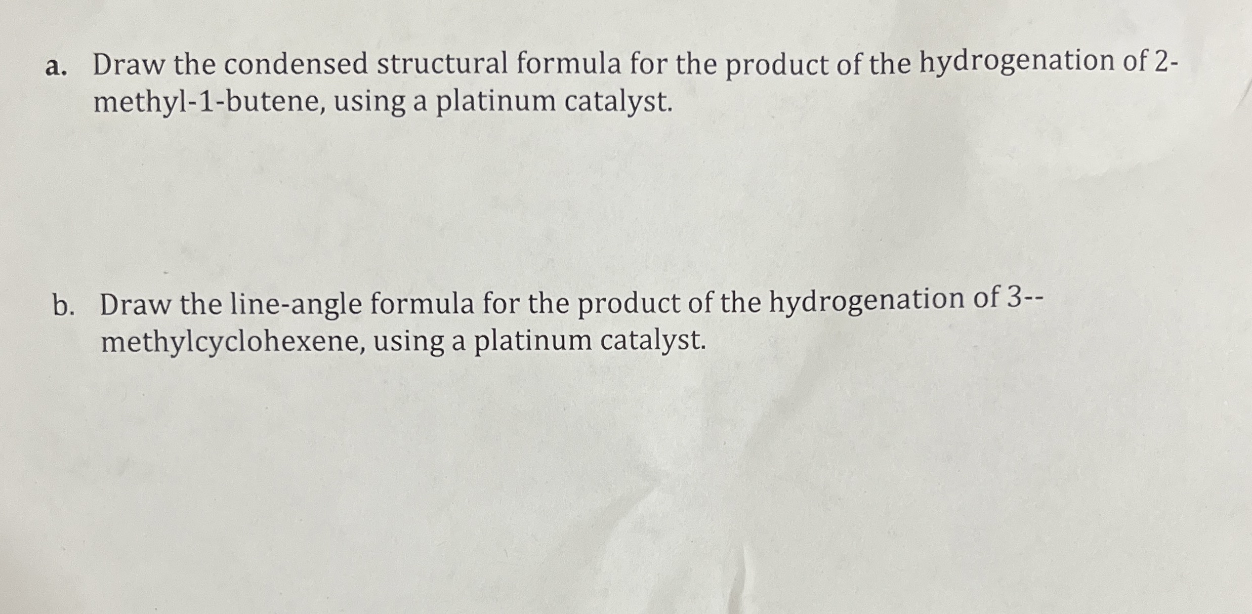 Solved a. ﻿Draw the condensed structural formula for the | Chegg.com