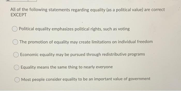 Solved All of the following statements regarding equality | Chegg.com